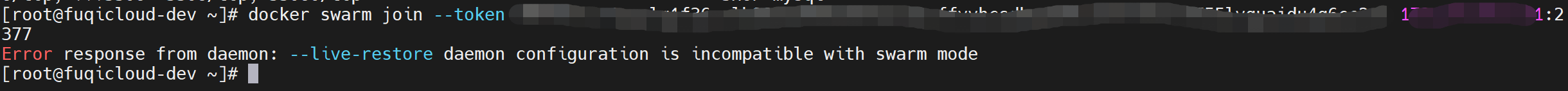 [docker]创建 加入swarm集群时，报error Response From Daemon Live Restore Daemon Configuration Is