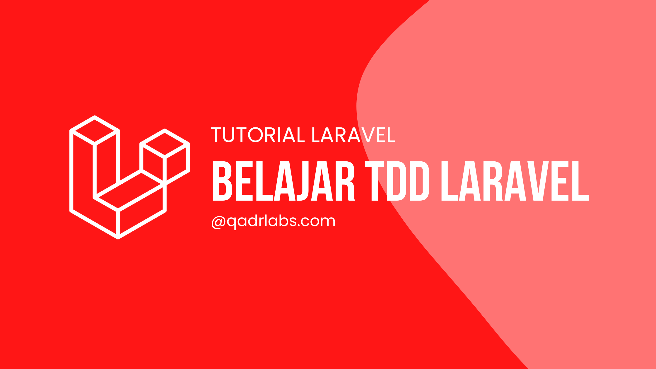 Belajar TDD Laravel: Studi Kasus Menambahkan Post Baru