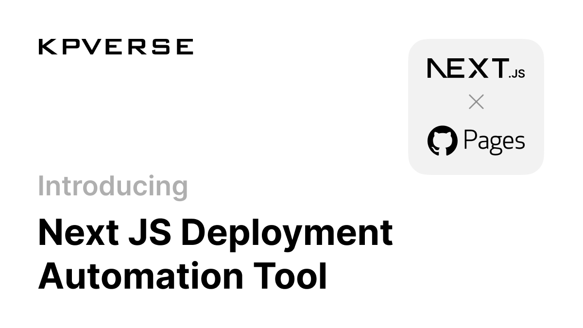 Next Js Deployment Automation Tool From Kpverse 6102